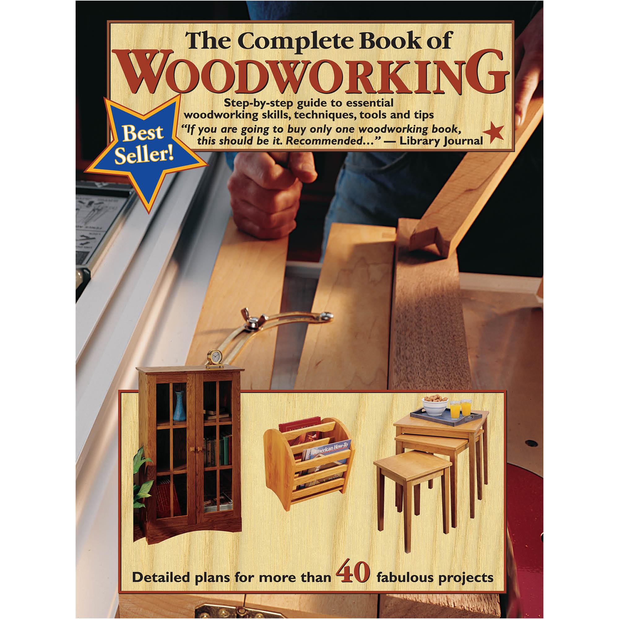 Complete Book of Woodworking - Grizzly Industrial
